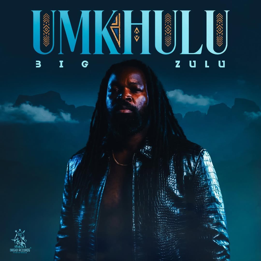 Big Zulu Drops Long-Awaited Solo Album ‘Umkhulu’ - SA Hip Hop Mag